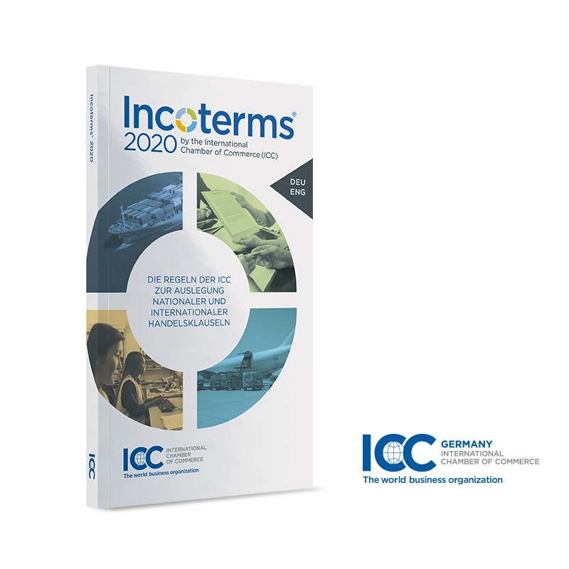 Incoterms® 2020 Deutsch-Englisch - ICC Germany Incoterms® 2020 Deutsch-Englisch - ICC Germany